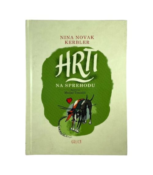 Hrti na sprehodu - Nina Novak Kerbler - Knjigarna in antikvariat