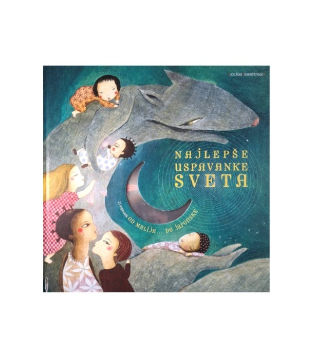 Najlepše uspavanke sveta - Knjigarna in antikvariat